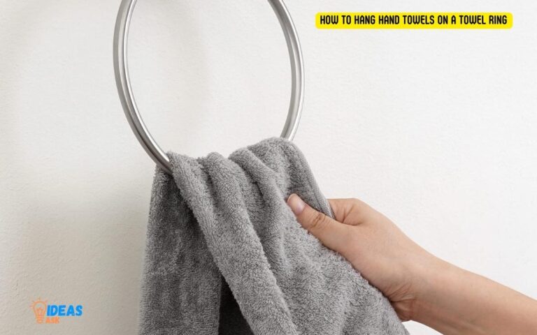 How To Hang Hand Towels On A Towel Ring? 5 Easy Steps!